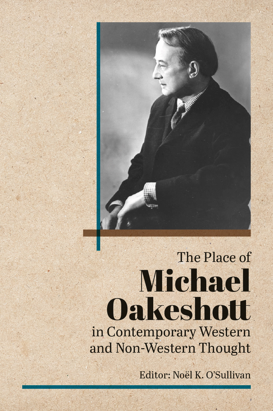 The Place of Michael Oakeshott in Contemporary Western and Non-Western ...
